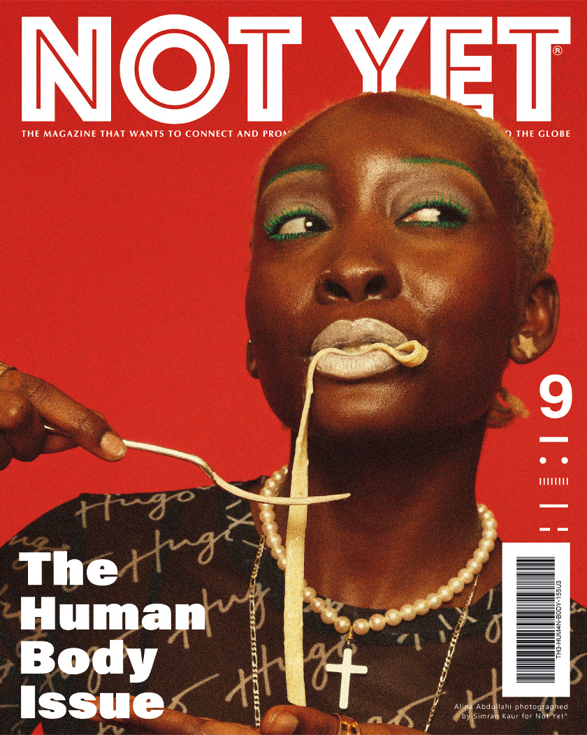 Not Yet issue #9: out now - NOT YET
